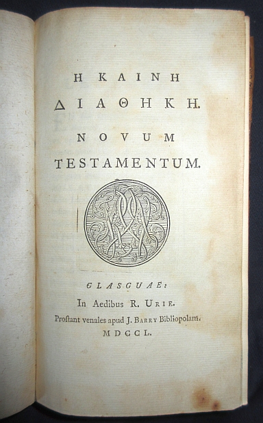 He Kaine Diatheke [in Greek] Novum Testamentum [Bible in Greek]